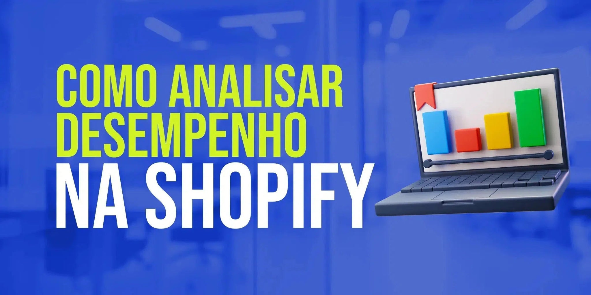 Como Analisar o Desempenho da Sua Loja Shopify | Playecom