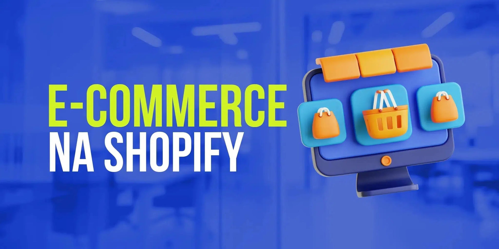 8 Etapas Essenciais para Lançar Seu E-commerce na Shopify | Playecom