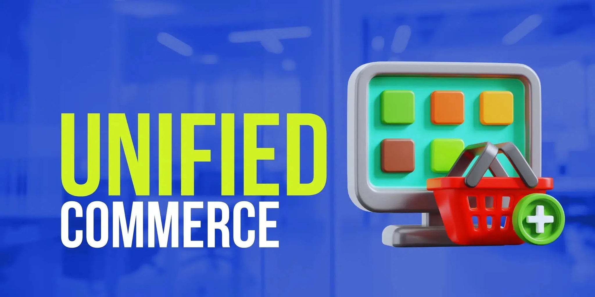 Unified Commerce: Entenda e Transforme Seu E-commerce com Estratégias ...